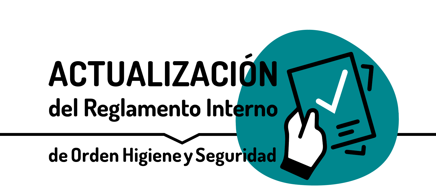 Actualización del Reglamento Interno de Orden, Higiene y Seguridad - Norma Educativa